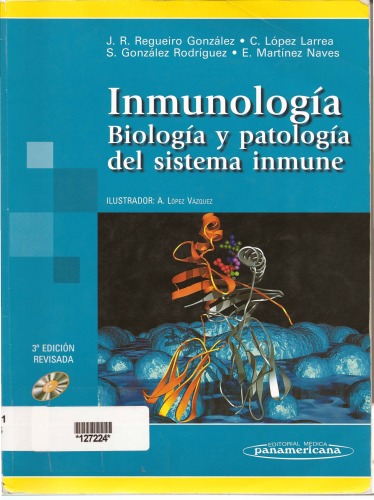 Inmunologia: Biologia Y Patologia Del Sistema Inmune, 3era edicion eBook - StudyingCore